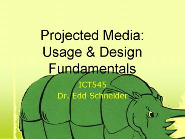 Projected Media: Usage presentation | free to view