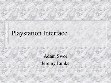 PPT – Playstation Interface PowerPoint presentation | free to view - id ...