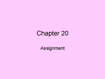 PPT – Assignment PowerPoint presentation | free to view - id: 17e17-MTAwY