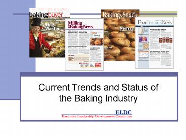 Current Trends and Status of the Baking Industry presentation | free to ...