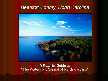 Beaufort County, North Carolina presentation | free to view