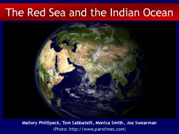 The Red Sea and the Indian Ocean presentation | free to view