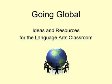 Going Global presentation | free to view