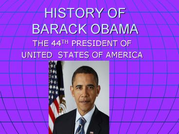 HISTORY OF BARACK OBAMA presentation | free to view