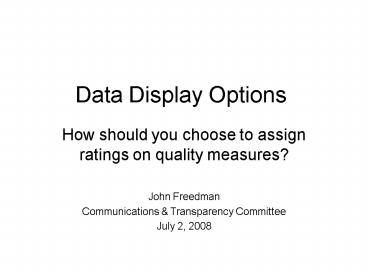 PPT – Data Display Options PowerPoint presentation | free to view - id ...