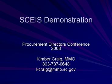 SCEIS Demonstration presentation | free to view