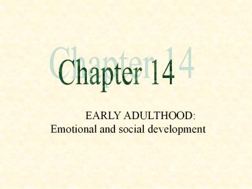 PPT – EARLY ADULTHOOD: Emotional and social development PowerPoint ...