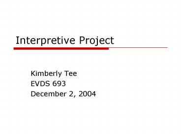 PPT – Interpretive Project PowerPoint presentation | free to view - id ...