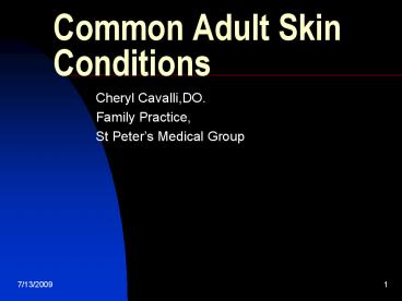 Common Adult Skin Conditions presentation | free to view