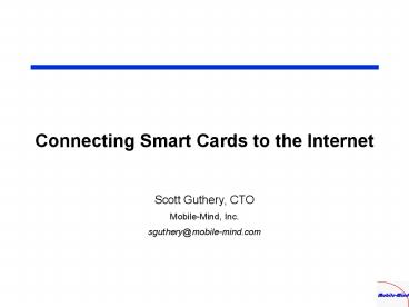 PPT – Connecting Smart Cards to the Internet PowerPoint presentation ...