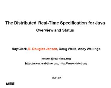 The Distributed RealTime Specification for Java Overview and Status ...