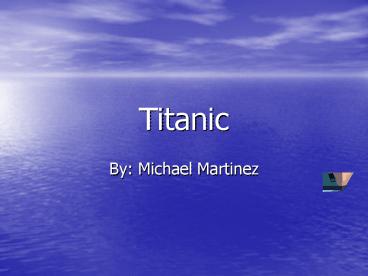 Titanic presentation | free to view