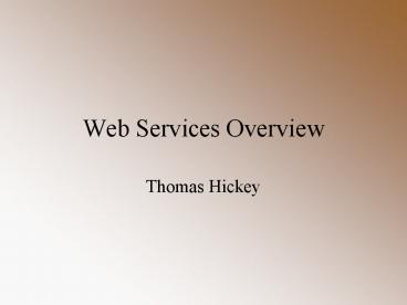 Web Services Overview presentation | free to download