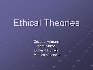 Ethical Theories presentation | free to view