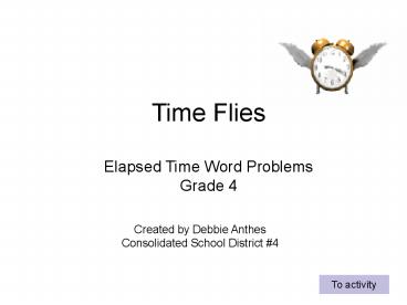Time Flies Elapsed Time Word Problems Grade 4 presentation | free to view