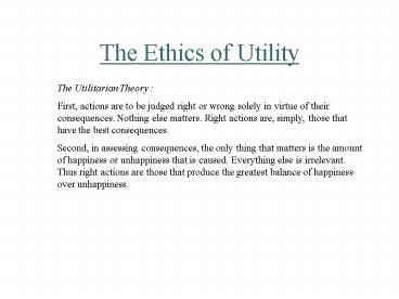 PPT – The Ethics of Utility PowerPoint presentation | free to view - id ...