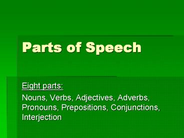 PPT – Parts of Speech PowerPoint presentation | free to view - id ...