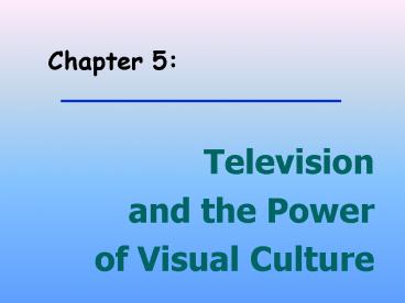 PPT – Television PowerPoint presentation | free to view - id: 19ea0-YzE3Z