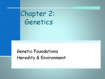 Chapter 2: Genetics presentation | free to view