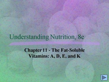 PPT – Understanding Nutrition, 8e PowerPoint presentation | free to ...