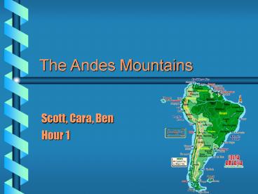 The Andes Mountains presentation | free to view
