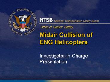 PPT – Midair Collision of ENG Helicopters PowerPoint presentation ...