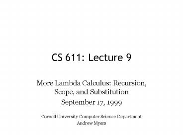 PPT – CS 611: Lecture 9 PowerPoint presentation | free to download - id ...