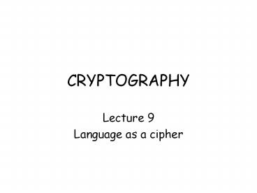 PPT – CRYPTOGRAPHY PowerPoint presentation | free to download - id ...
