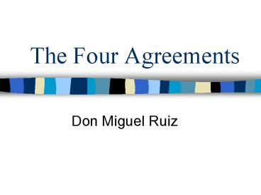 The Four Agreements presentation | free to view