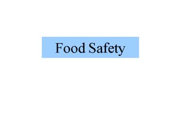 Food Safety presentation | free to view