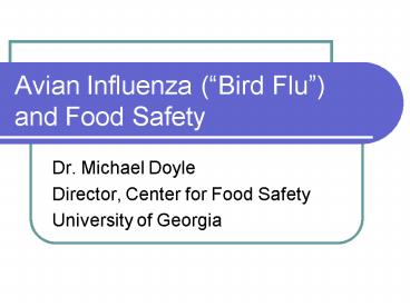 Avian Influenza Bird Flu and Food Safety presentation | free to view