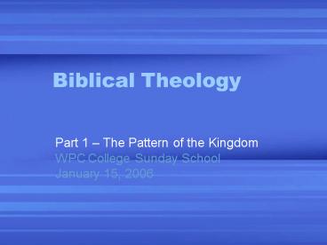 Biblical Theology presentation | free to view