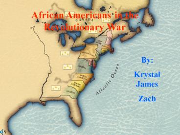African Americans in the Revolutionary War presentation | free to view