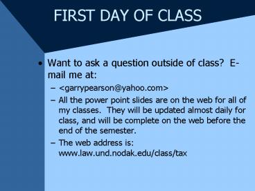 PPT – FIRST DAY OF CLASS PowerPoint presentation | free to view - id ...