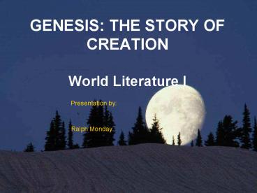 GENESIS: THE STORY OF CREATION presentation | free to view