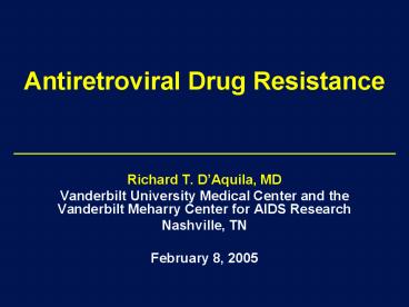 Antiretroviral Drug Resistance presentation | free to view