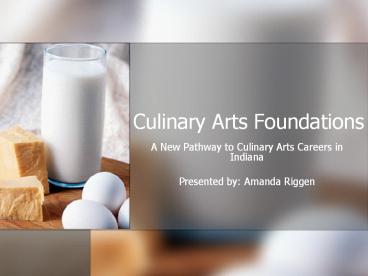 PPT – Culinary Arts Foundations PowerPoint presentation | free to view ...