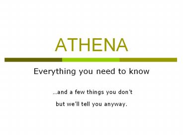 PPT – ATHENA PowerPoint presentation | free to download - id: 1c63c-NmY1Z