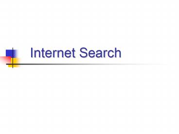 Internet Search presentation | free to view