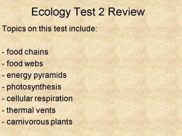 PPT – Ecology Test 2 Review PowerPoint presentation | free to view - id ...