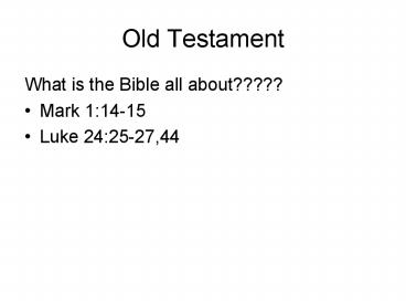 PPT – Old Testament PowerPoint presentation | free to view - id: 1cf7b ...