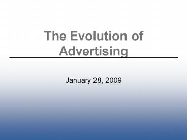 The Evolution of Advertising presentation | free to view