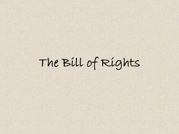 The Bill of Rights presentation | free to view