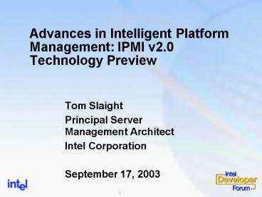 Advances in Intelligent Platform Management: IPMI v2.0 Technology ...