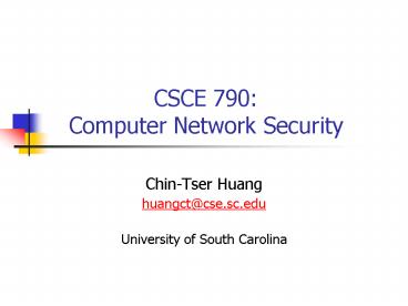 PPT – CSCE 790: Computer Network Security PowerPoint presentation ...
