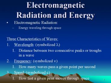 Electromagnetic Radiation and Energy presentation | free to view