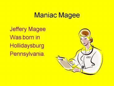 Maniac Magee presentation | free to view