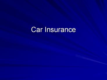 Car Insurance presentation | free to view