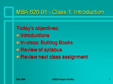 MBA 626.01 Class 1: Introduction presentation | free to view