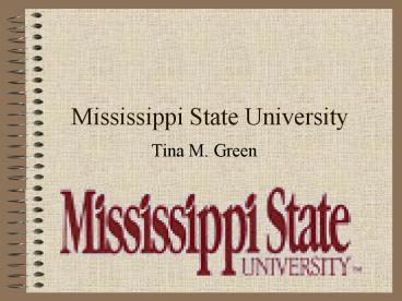 PPT – Mississippi State University PowerPoint presentation | free to ...